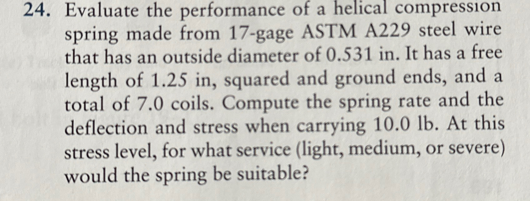 Solved Evaluate the performance of a helical compression | Chegg.com