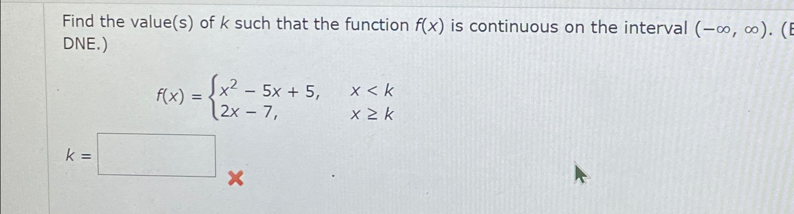 Solved Find the value(s) ﻿of k ﻿such that the function f(x) | Chegg.com