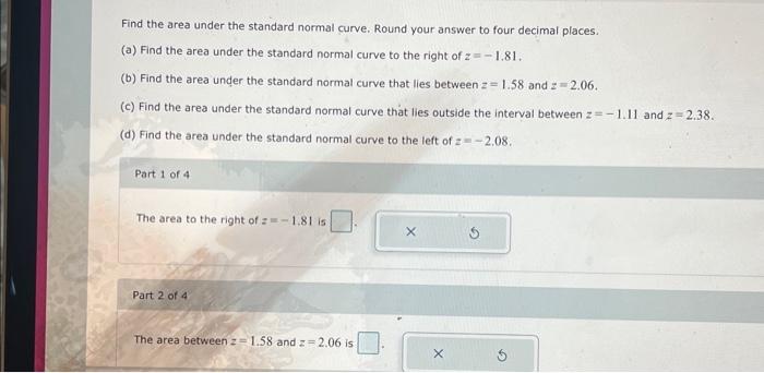 Solved Find the area under the standard normal curve. Round | Chegg.com
