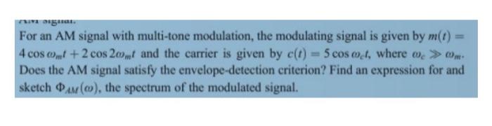 Solved For an AM signal with multi-tone modulation, the | Chegg.com