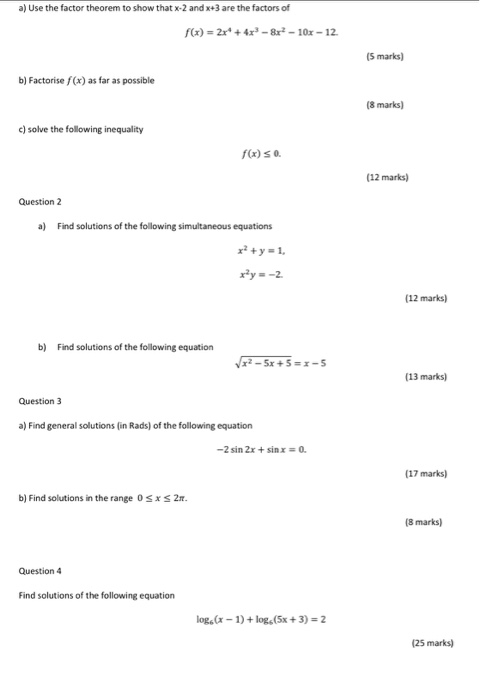 Solved a) Use the factor theorem to show that x-2 and x+3 | Chegg.com