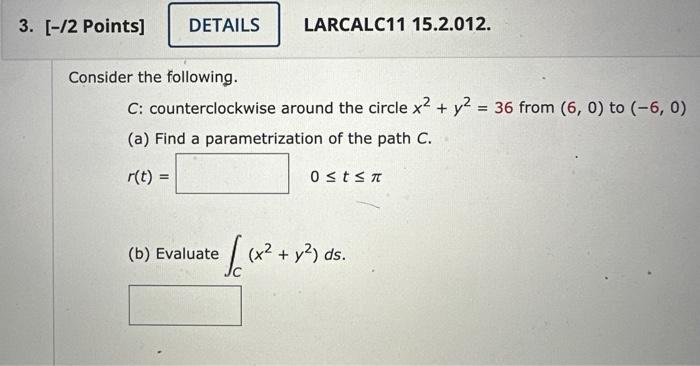 Solved Consider the following. C : counterclockwise around | Chegg.com