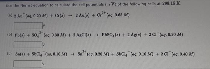 Solved Using values from the table of standard reduction | Chegg.com