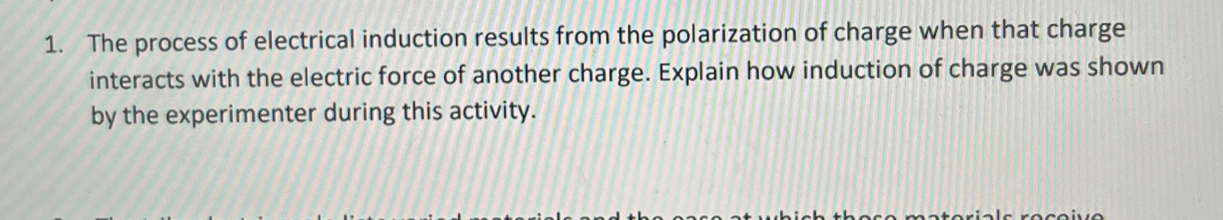 Solved The process of electrical induction results from the | Chegg.com