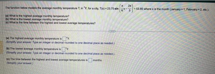 Solved The function below models the average monthly | Chegg.com