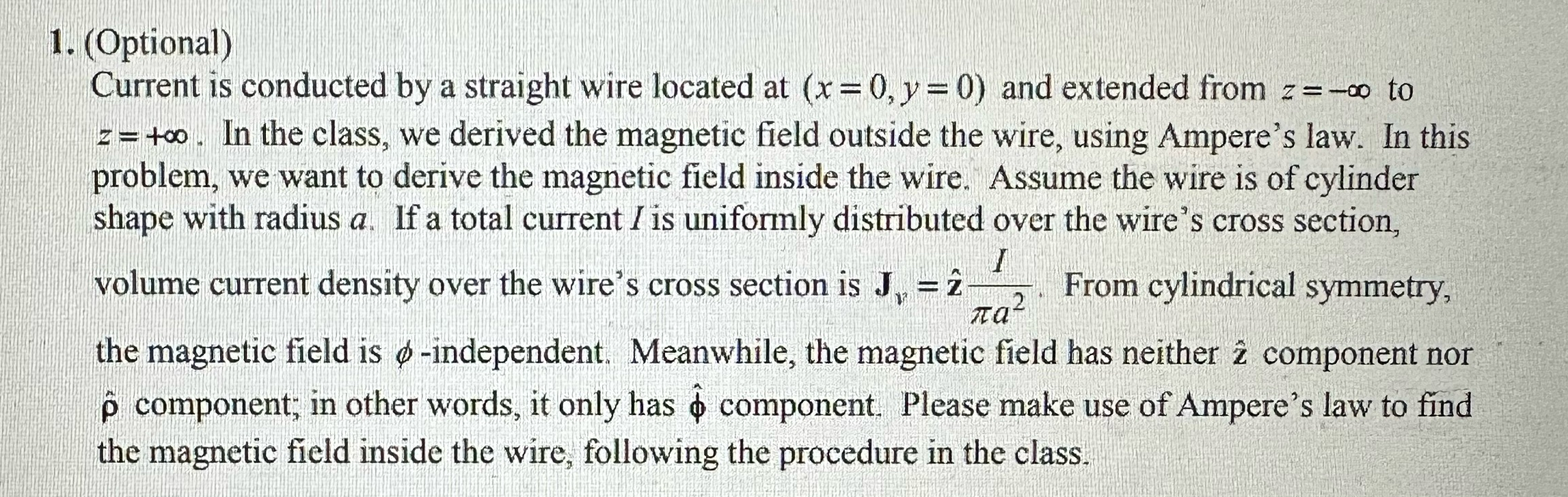 Solved (Optional)Current is conducted by a straight wire | Chegg.com