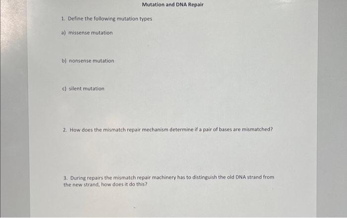Solved Mutation and DNA Repair 1. Define the following | Chegg.com