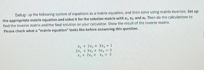 Solved Setup up the following system of equations as a | Chegg.com