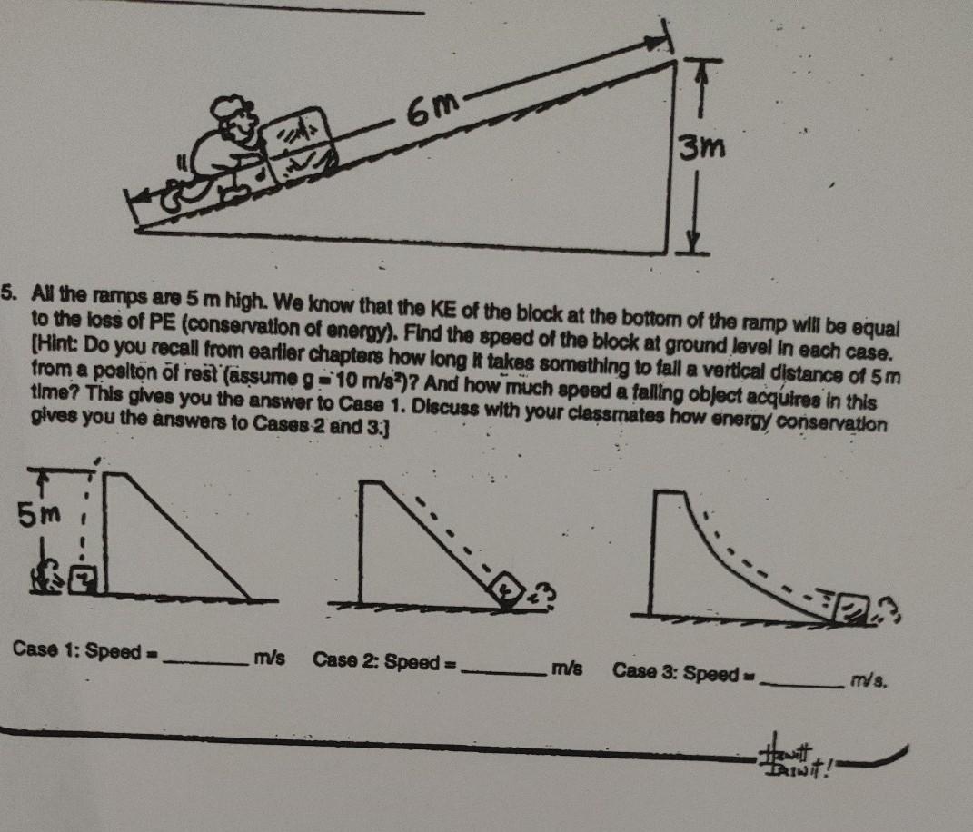 Solved T 6m 3m 5. All the ramps are 5 m high. We know that | Chegg.com