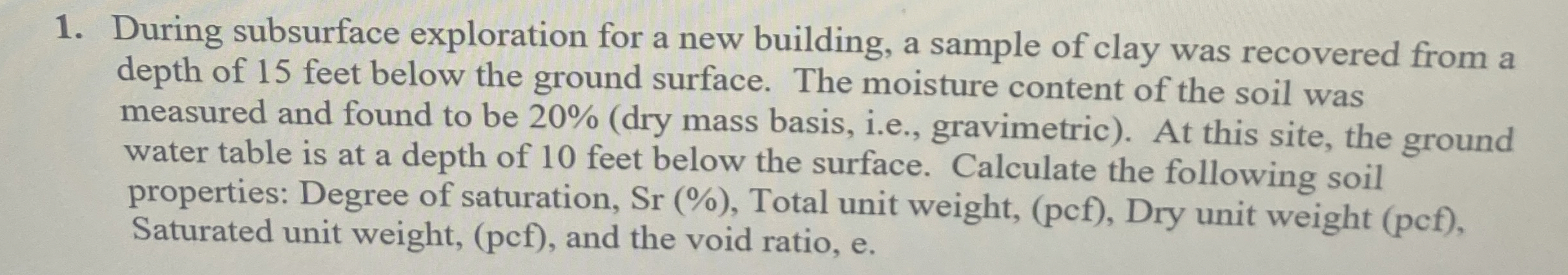 Solved During subsurface exploration for a new building, a | Chegg.com
