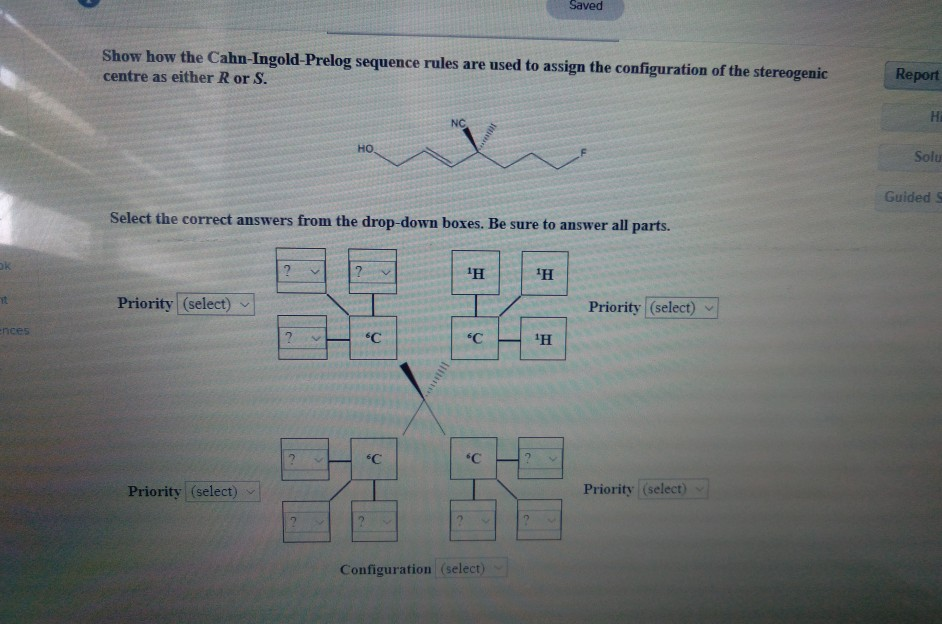Solved Saved Show how the Cahn-Ingold-Prelog sequence rules | Chegg.com