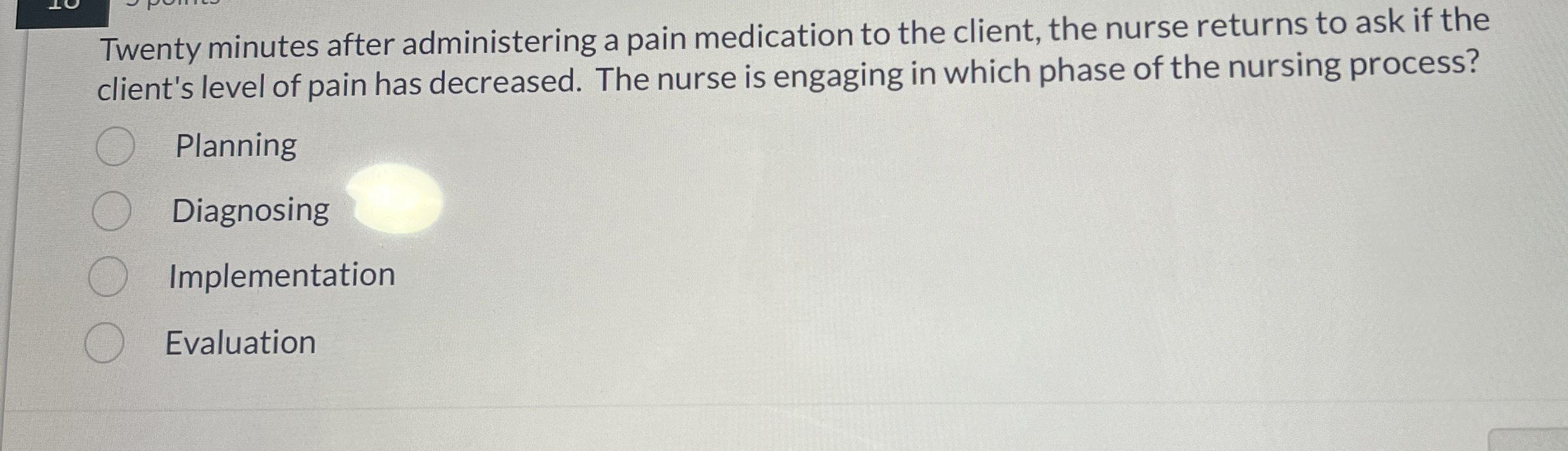 Solved Twenty minutes after administering a pain medication | Chegg.com