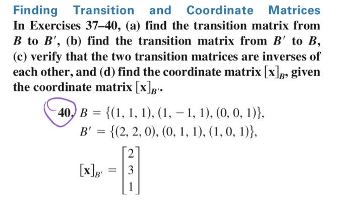 Solved Finding Transition and Coordinate Matrices In | Chegg.com