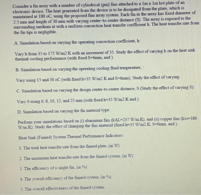 Solved Consider a fin array with a member of cylindrical | Chegg.com