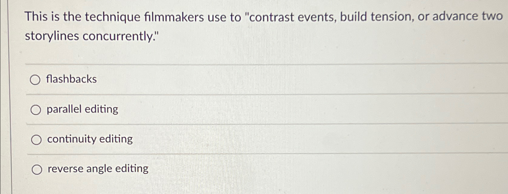 Solved This is the technique filmmakers use to "contrast | Chegg.com