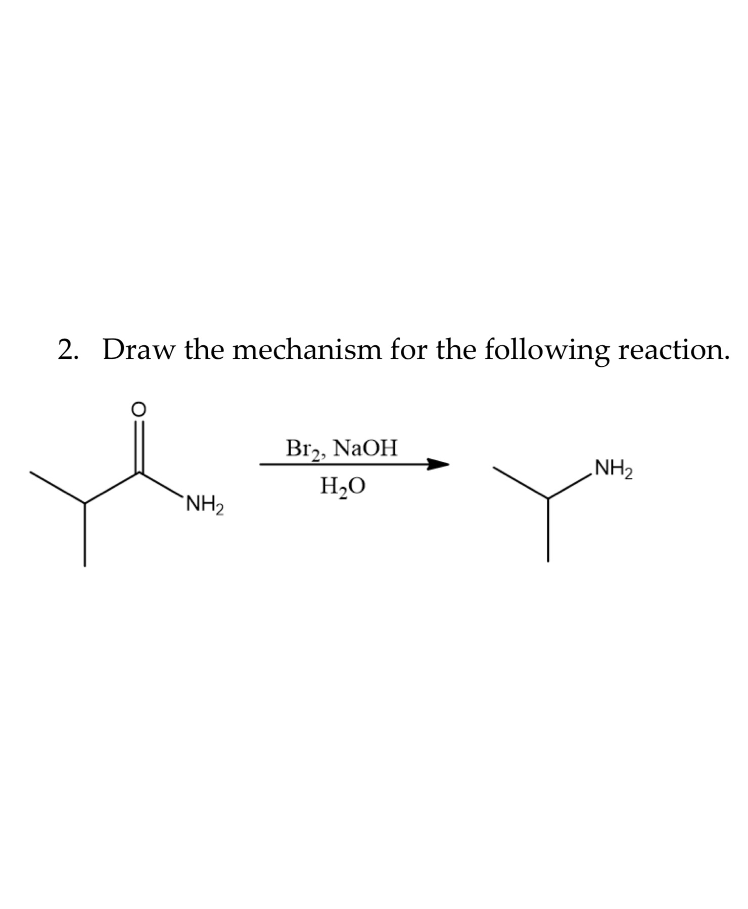 Solved Draw the mechanism for the following reaction. | Chegg.com
