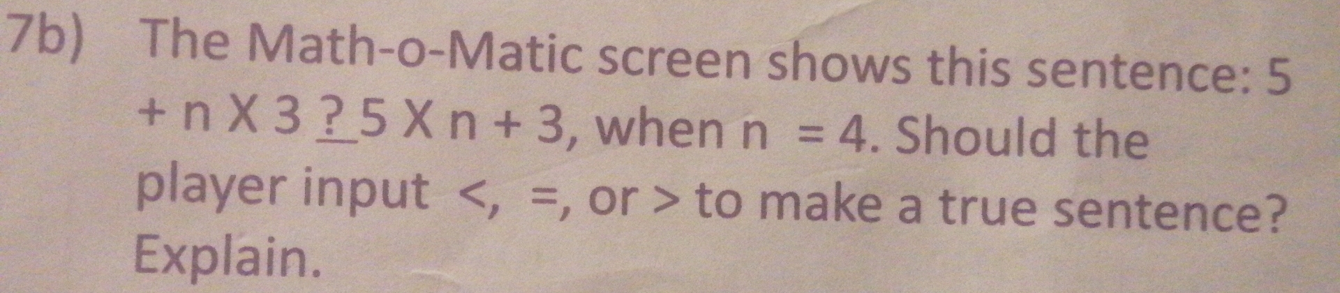 Solved 7b) ﻿The Math-o-Matic screen shows this sentence: | Chegg.com
