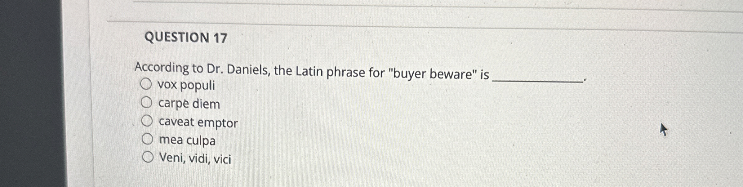 Solved QUESTION 17According to Dr. ﻿Daniels, the Latin | Chegg.com