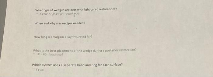 Solved What type of wedges are best with light cured | Chegg.com
