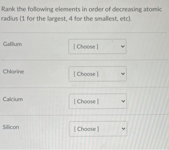 Solved Rank the following elements in order of decreasing | Chegg.com