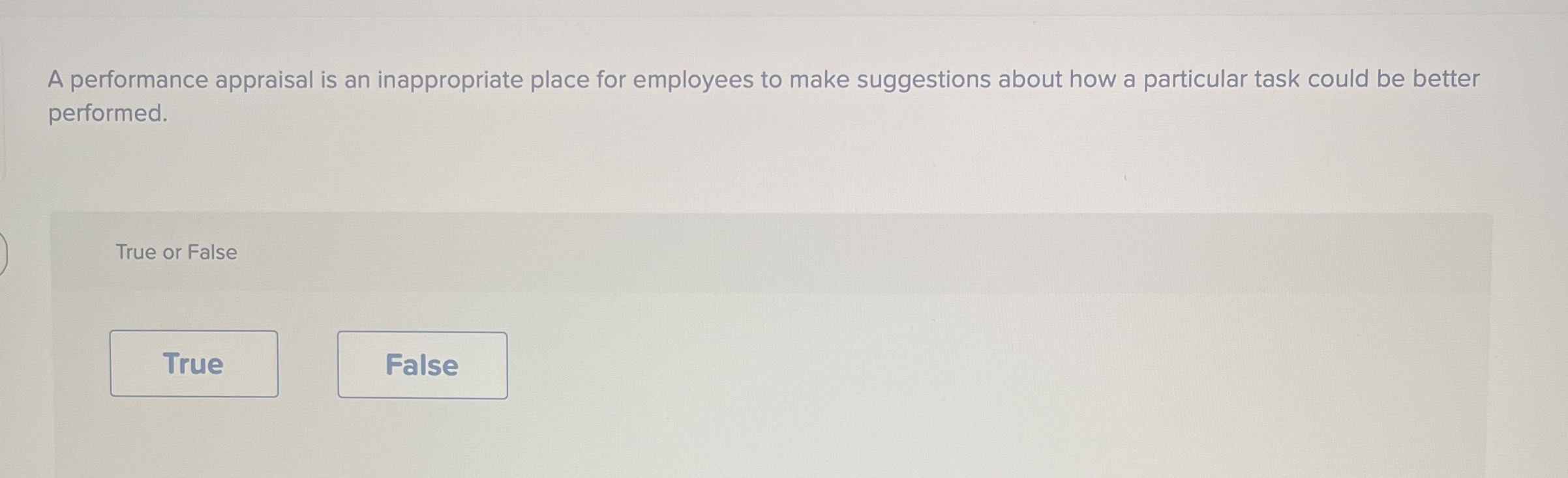 Solved A performance appraisal is an inappropriate place for | Chegg.com