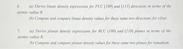 Solved 6. (a) Derive linear density expressions for FCC | Chegg.com