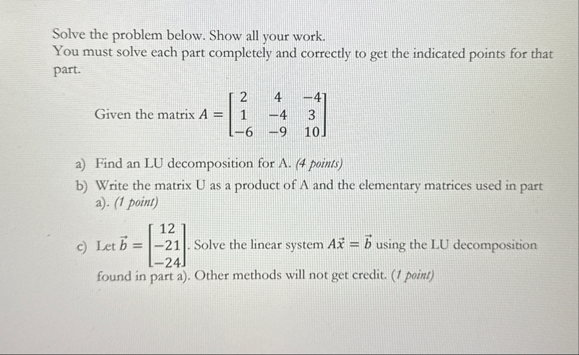 Solved Solve the problem below. Show all your work. You must | Chegg.com
