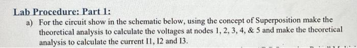 Solved Lab Procedure: Part 1: a) For the circuit show in the | Chegg.com Solved Lab Procedure: Part 1: a) For the circuit show in the | Chegg.com