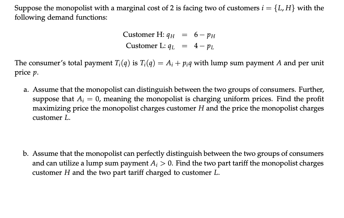 Solved Suppose the monopolist with a marginal cost of 2 ﻿is | Chegg.com