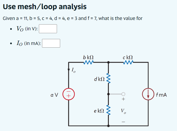 Solved Use mesh/loop analysisUse mesh/loop analysisGiven | Chegg.com Solved Use mesh/loop analysisUse mesh/loop analysisGiven | Chegg.com