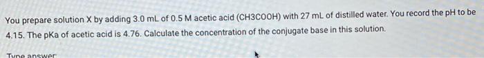 Solved You prepare solution X by adding 3.0 mL of 0.5M | Chegg.com