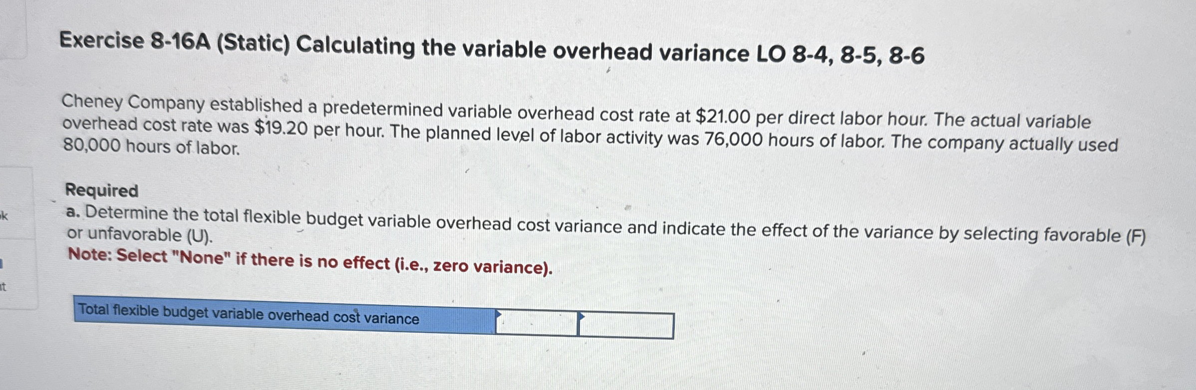 Solved Exercise 8-16A (Static) ﻿Calculating the variable | Chegg.com