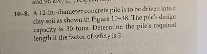 Solved 10-8. ﻿A 12 -in.-diameter concrete pile is to be | Chegg.com