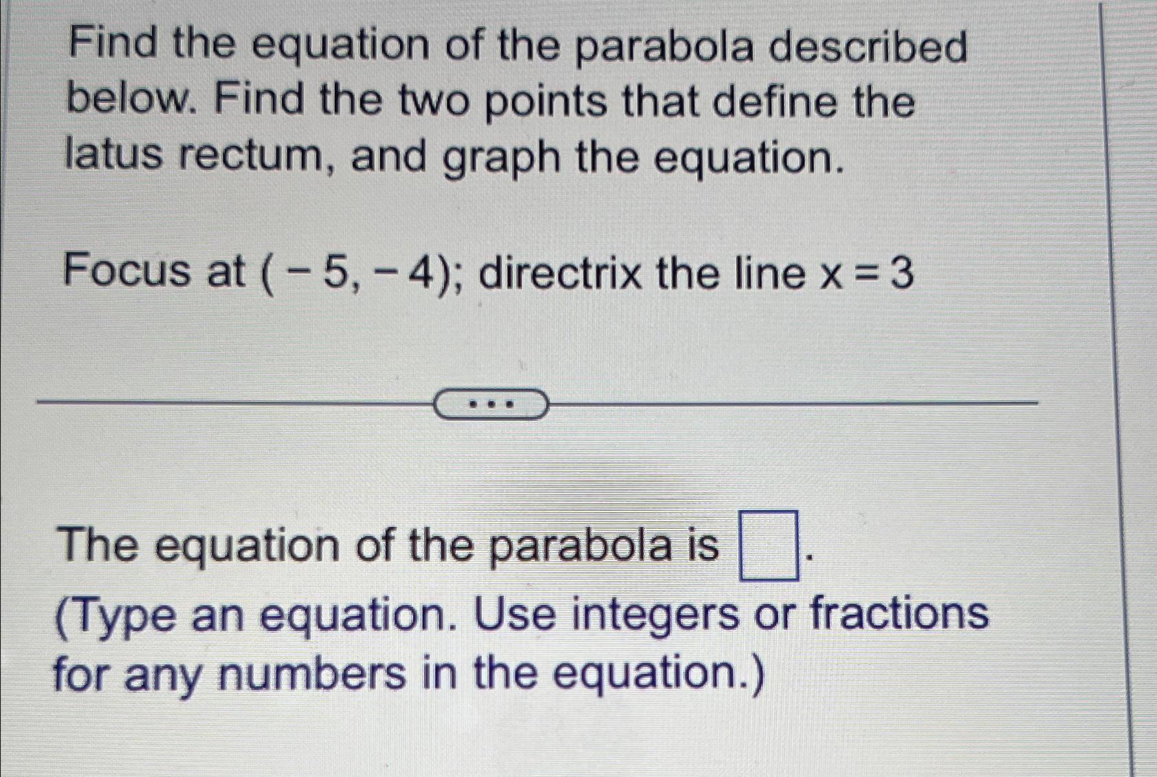 Solved Find the equation of the parabola described below. | Chegg.com