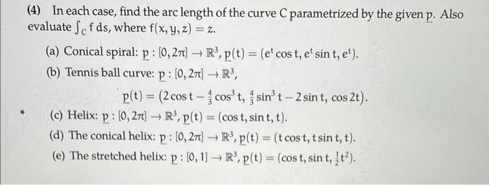 Solved (4) In each case, find the arc length of the curve C | Chegg.com