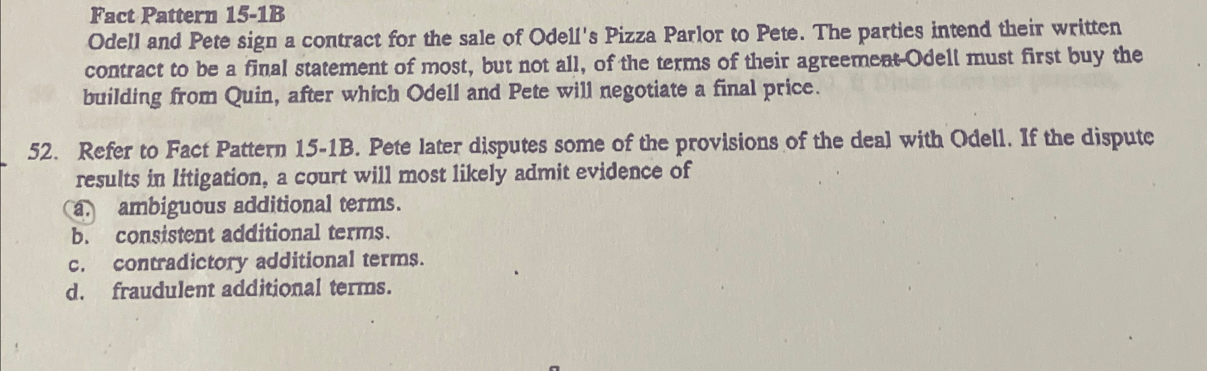 Solved Fact Pattern 15-1BOdell and Pete sign a contract for | Chegg.com