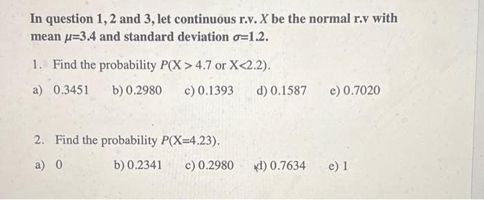 Solved In question 1, 2 and 3, let continuous r.v. X be the | Chegg.com