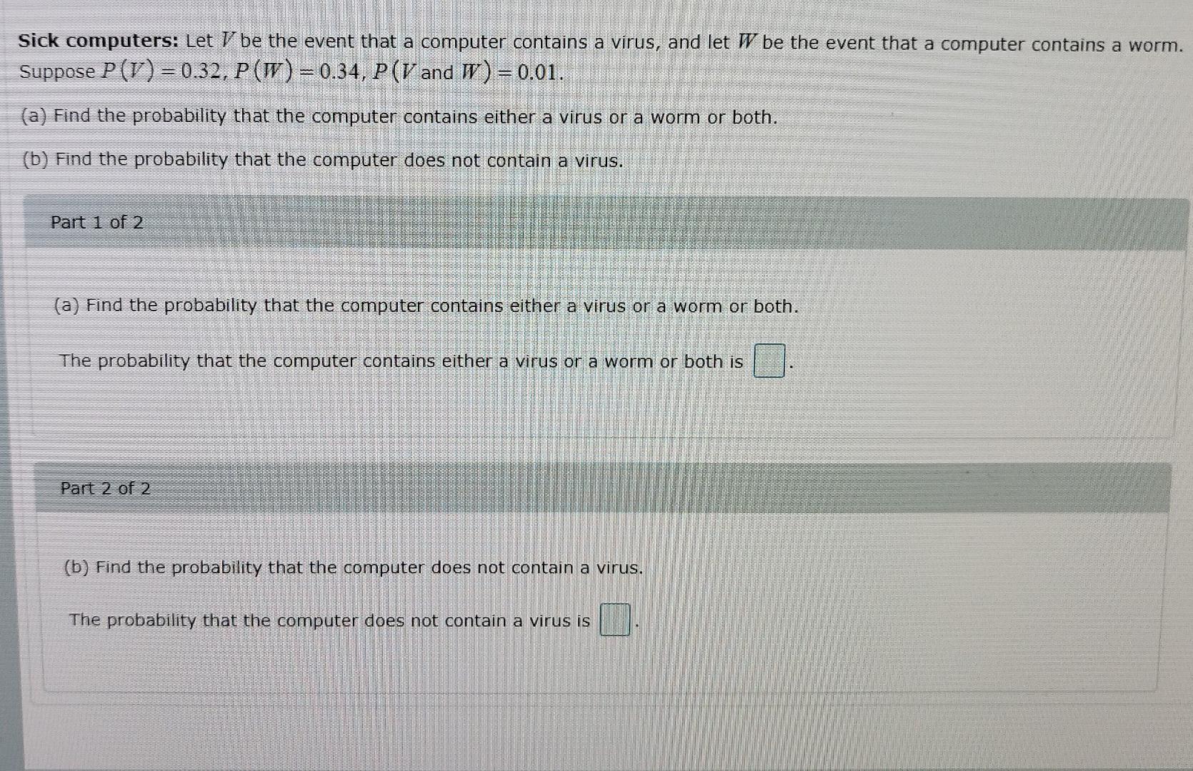 Solved Sick computers: Let be the event that a computer | Chegg.com