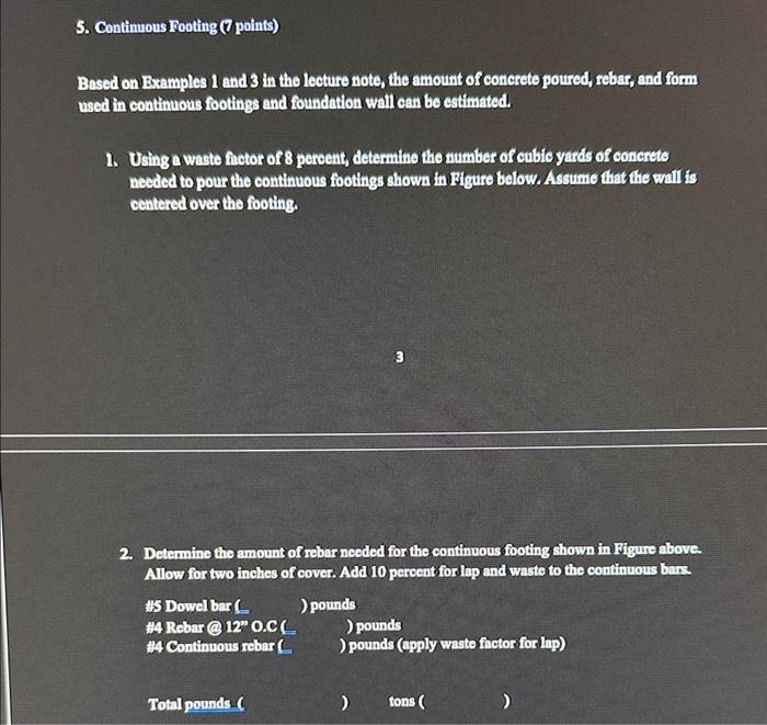 Solved 5. Continuous Footing (7 points) Based on Bxamples 1 | Chegg.com