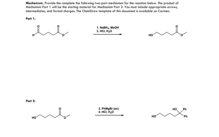 Solved Mechanism. Provide the complete the following | Chegg.com