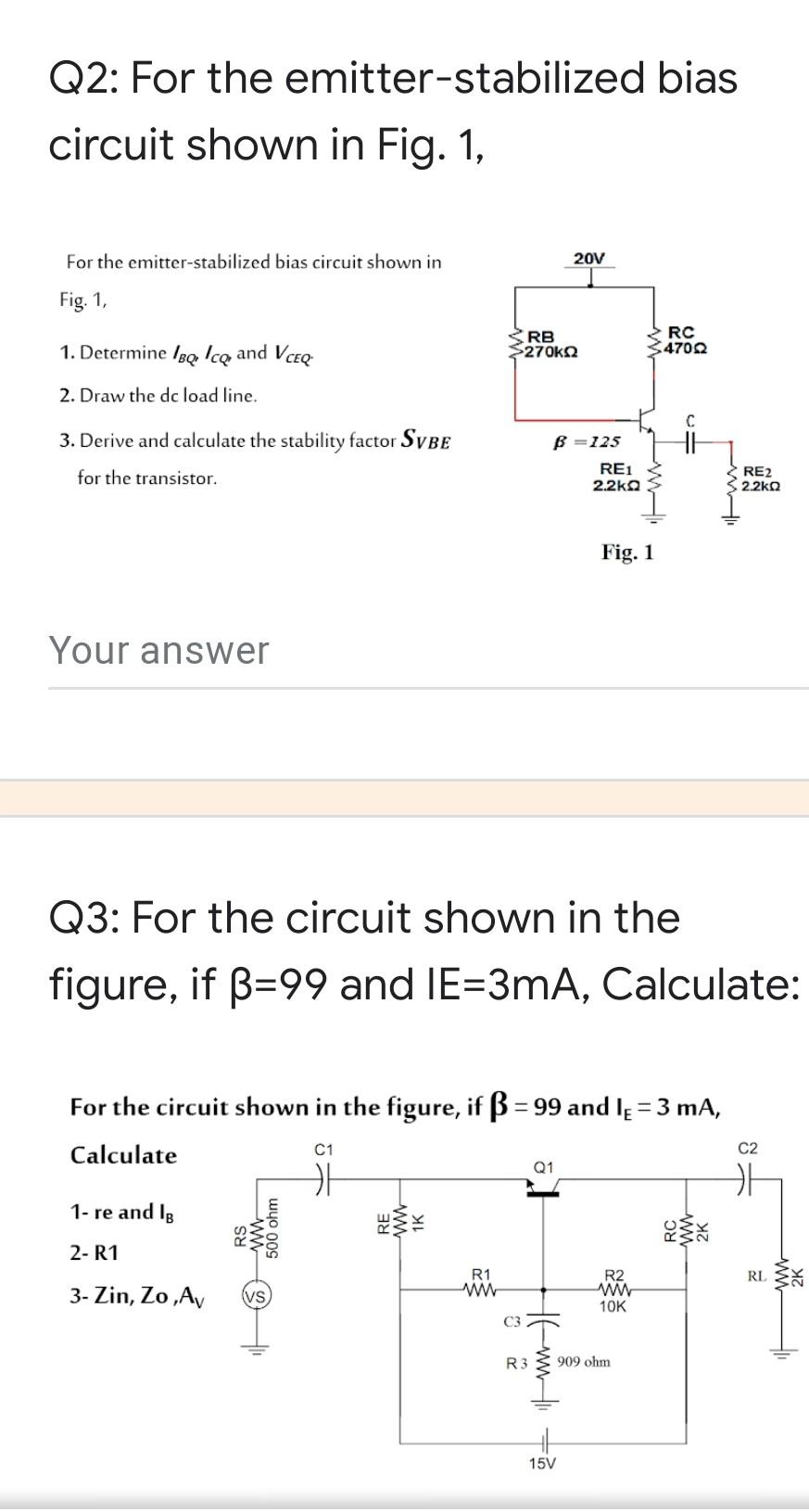 Solved Q2: For the emitter-stabilized bias circuit shown in | Chegg.com