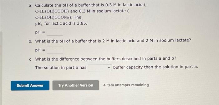 Solved Calculate the pH of buffers that contain the acid and | Chegg.com