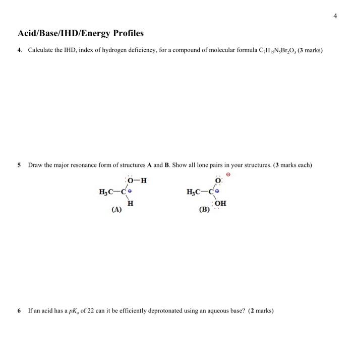 Solved 4 Acid/Base/IHD/Energy Profiles 4. Calculate the IHD, | Chegg.com