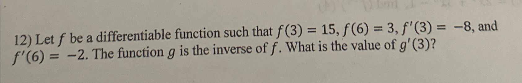 Solved Let f ﻿be a differentiable function such that | Chegg.com