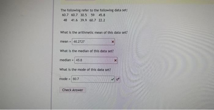 Solved The following refer to the following data set: What | Chegg.com