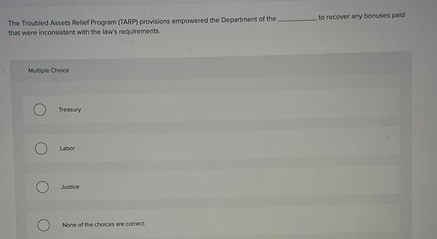 Solved The Troubled Assets Relief Program (TARP) ﻿provisions | Chegg.com
