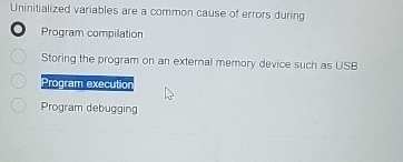 Solved Uninitialized variables are a common cause of errors | Chegg.com