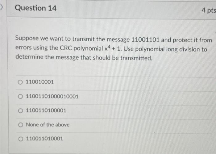 Solved Suppose we want to transmit the message 11001101 and | Chegg.com