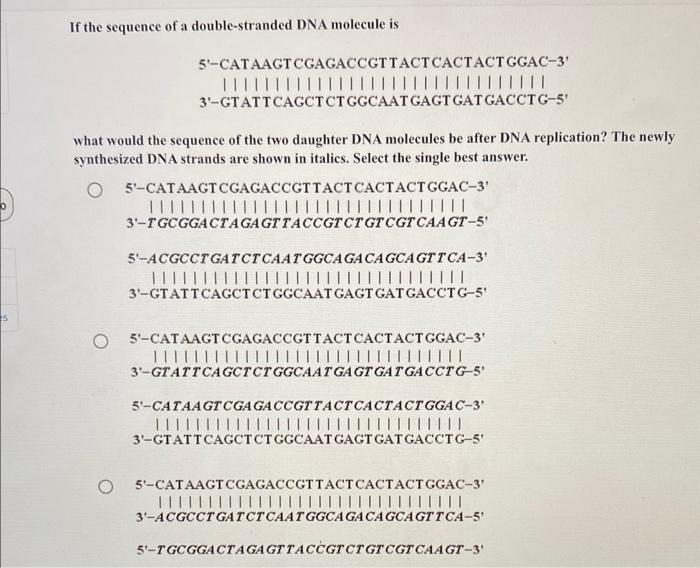 If the sequence of a double-stranded DNA molecule is | Chegg.com