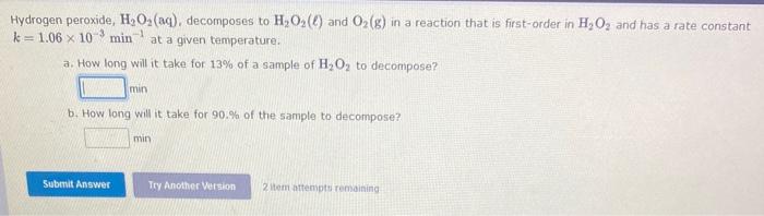 Solved Hydrogen peroxide, H2O2(aq), decomposes to H2O2(ℓ) | Chegg.com